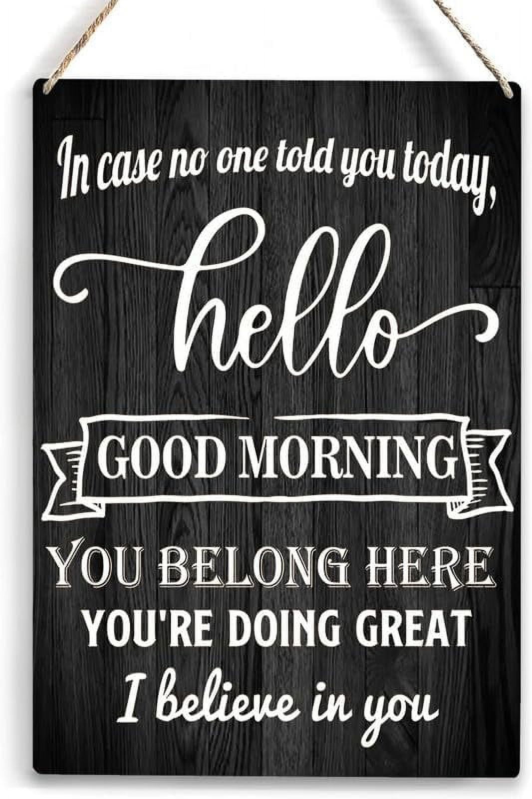 Wooden Hanging Sign Classroom Motivational Wall Art In Case No One Told ...