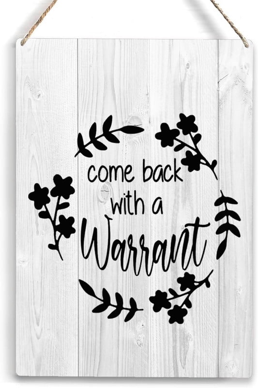 Wooden Hanging Sign Come Back With A Warrant No Soliciting Sign Welcome ...