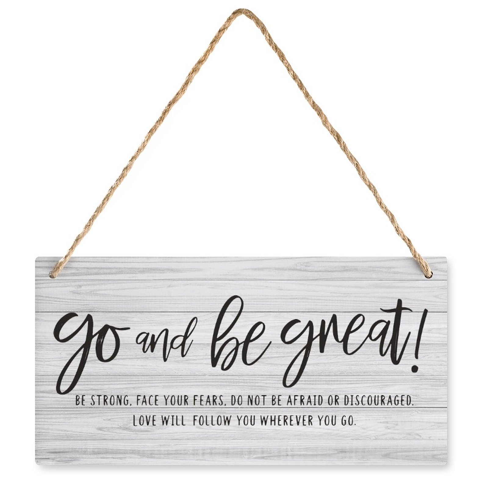 Go Be Great Sign