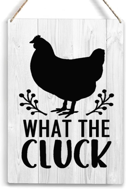 Wooden Hanging Sign What The Cluck Chicken Sign Chicken Hen Wood Sign ...