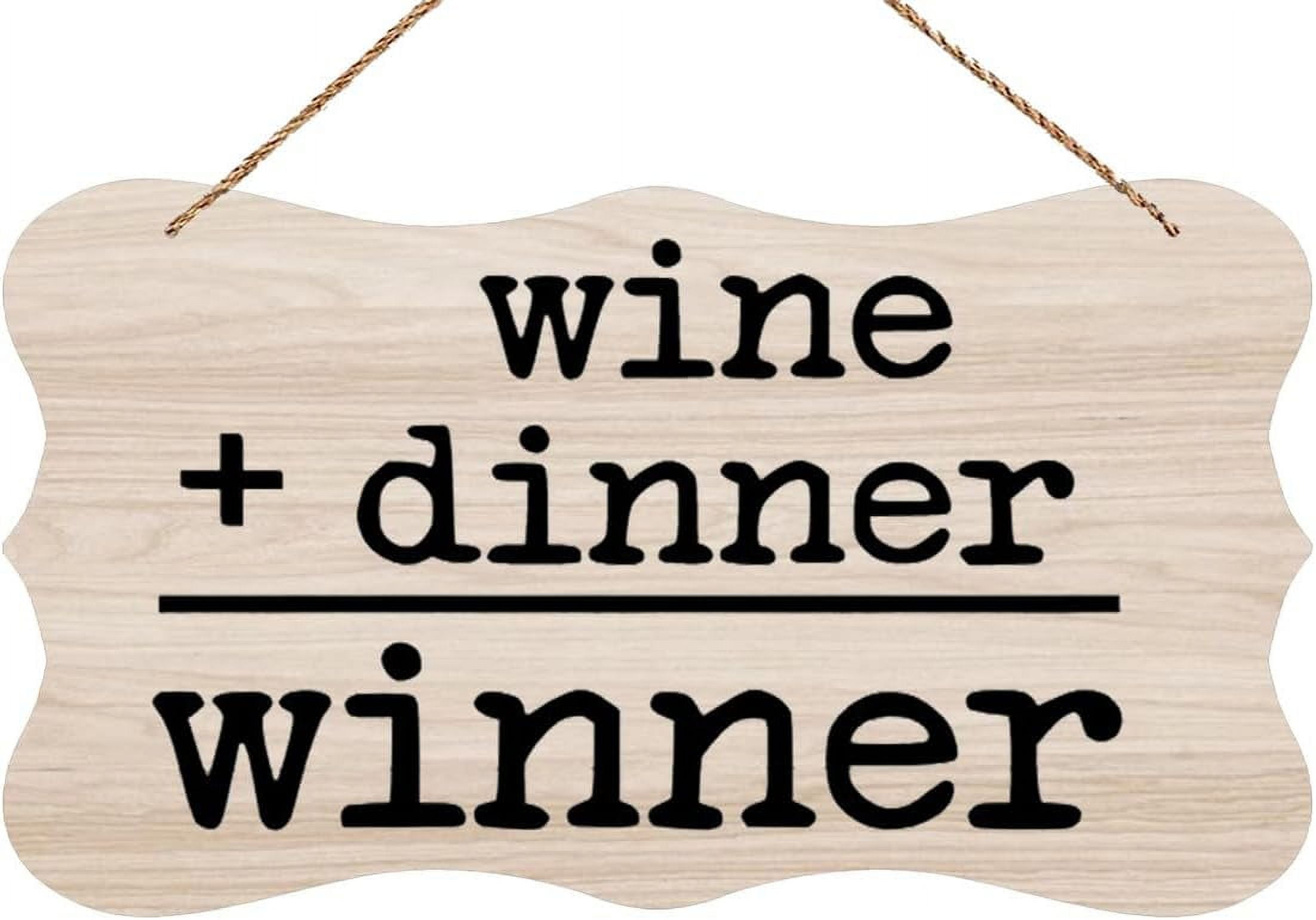 Wooden Hanging Wine Plus Dinner Equals Winner Greeting Welcome Home ...