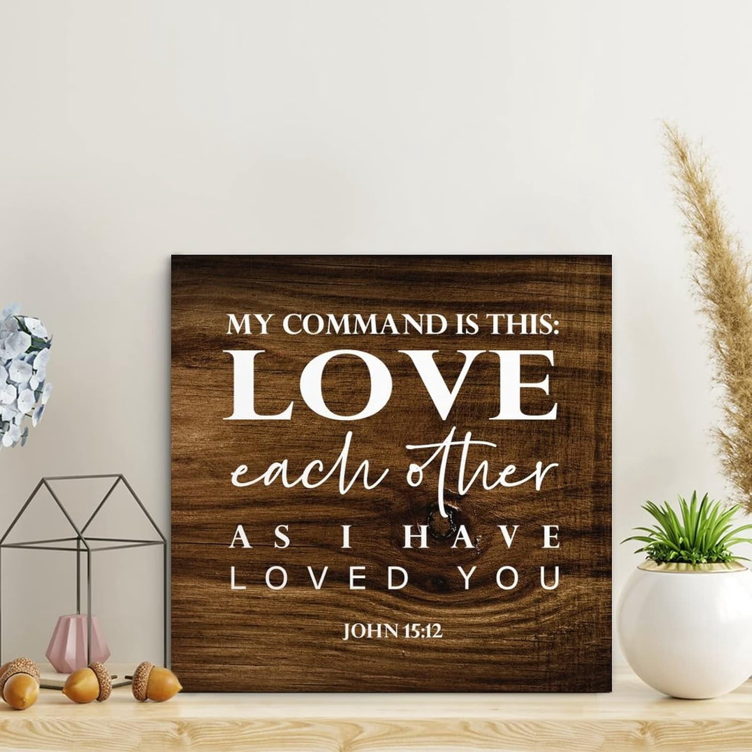 Wooden Pallet Sign My Command Is This Love Each Other As I Have Loved ...