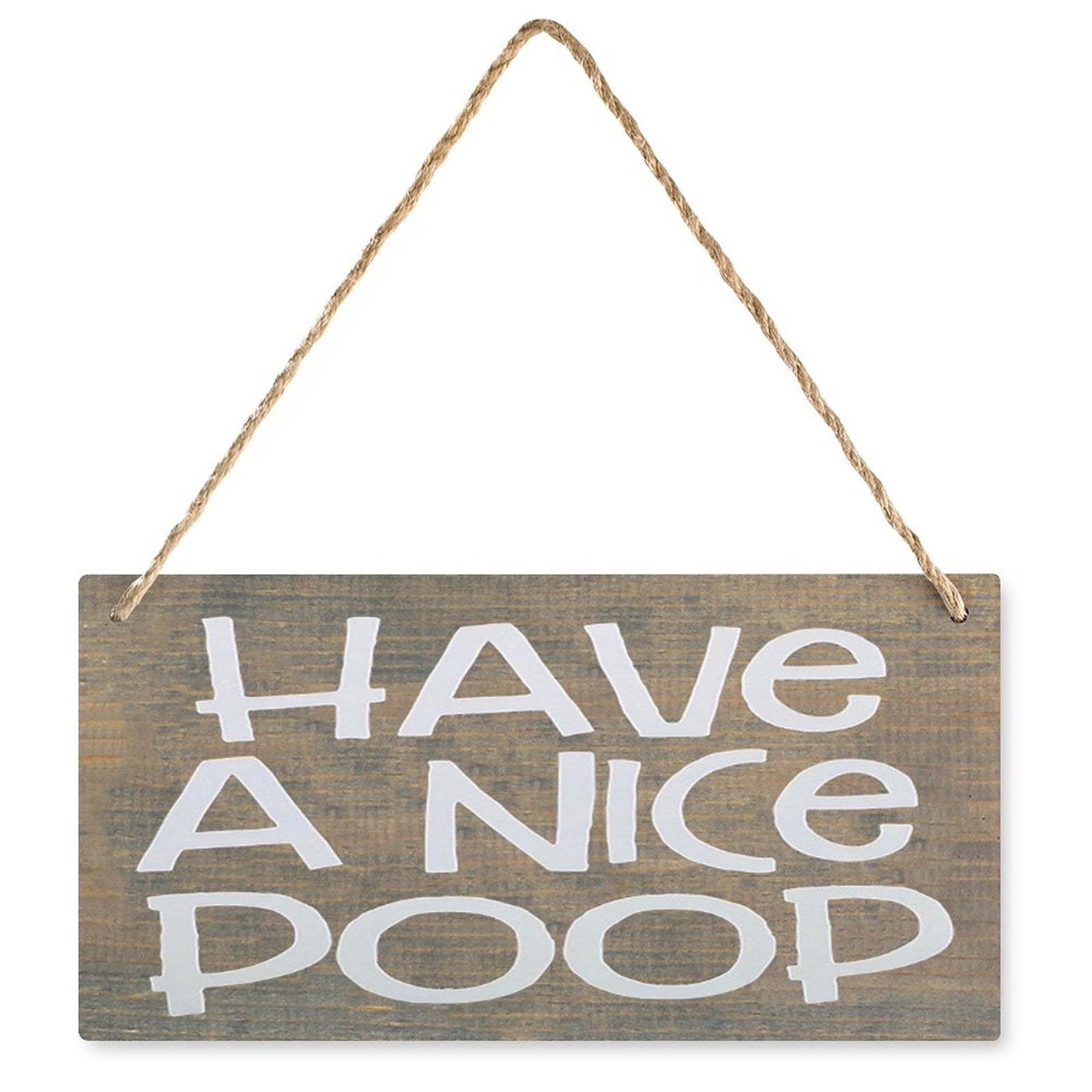 Wooden Plaque Funny Bathroom Sign Have A Nice Poop Bathroom Sign ...