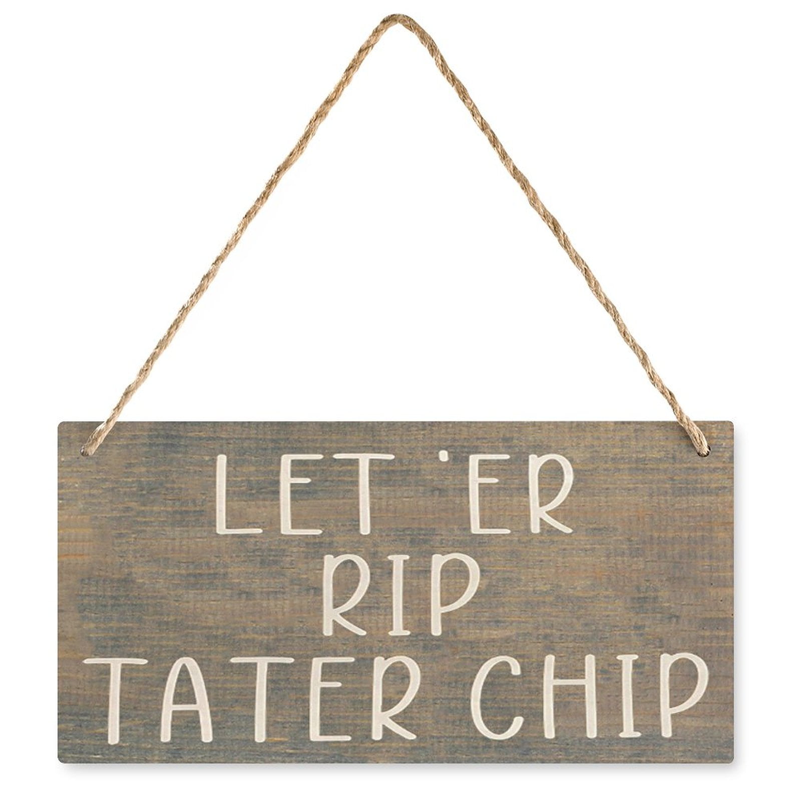 Wooden Plaque Funny Bathroom Signs Let Er Rip Tater Chip Funny Poop ...