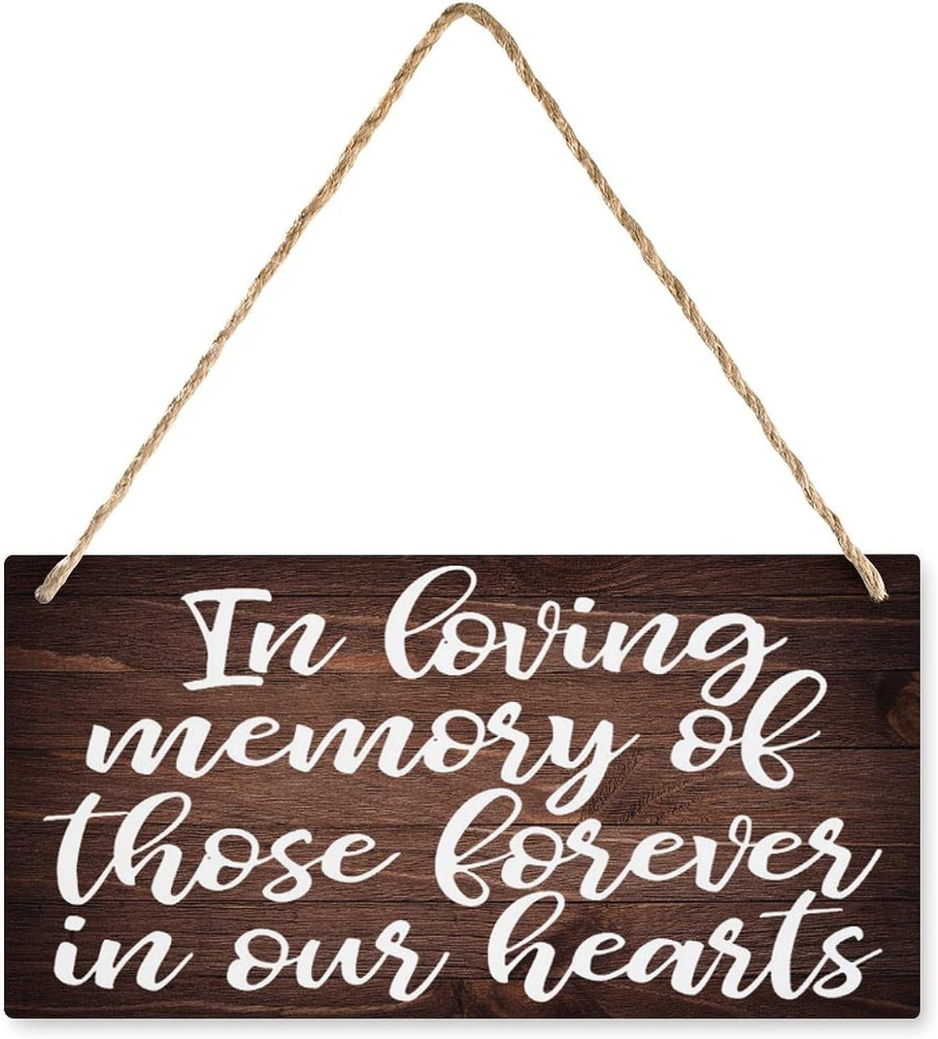 Wooden Plaque In Loving Memory Of Those Forever In Our Hearts Funny ...