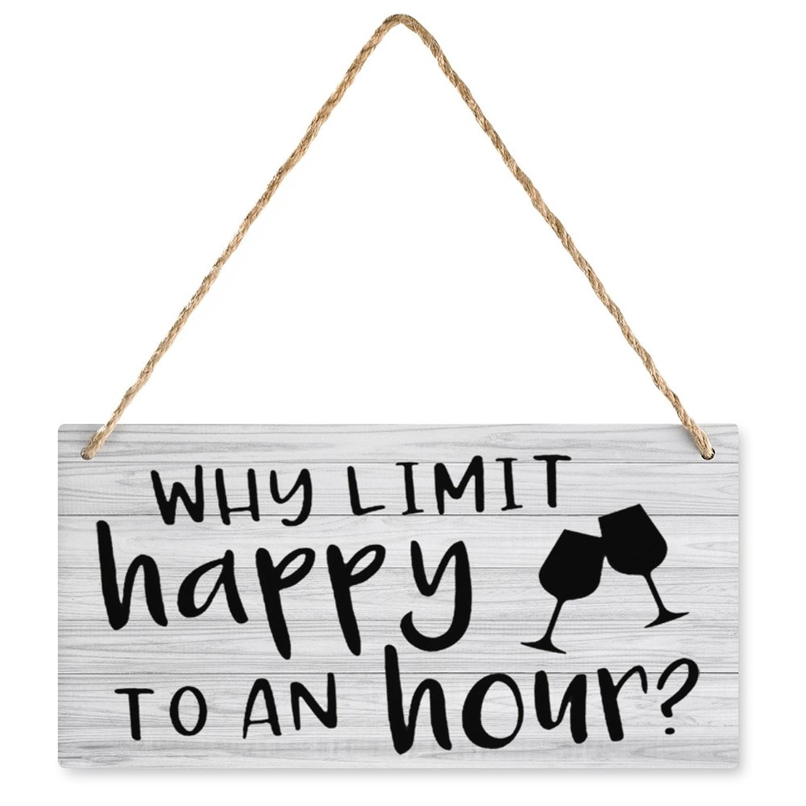 Wooden Plaque Why Limit Happy To An Hour Wooden Sign For Room Wall ...