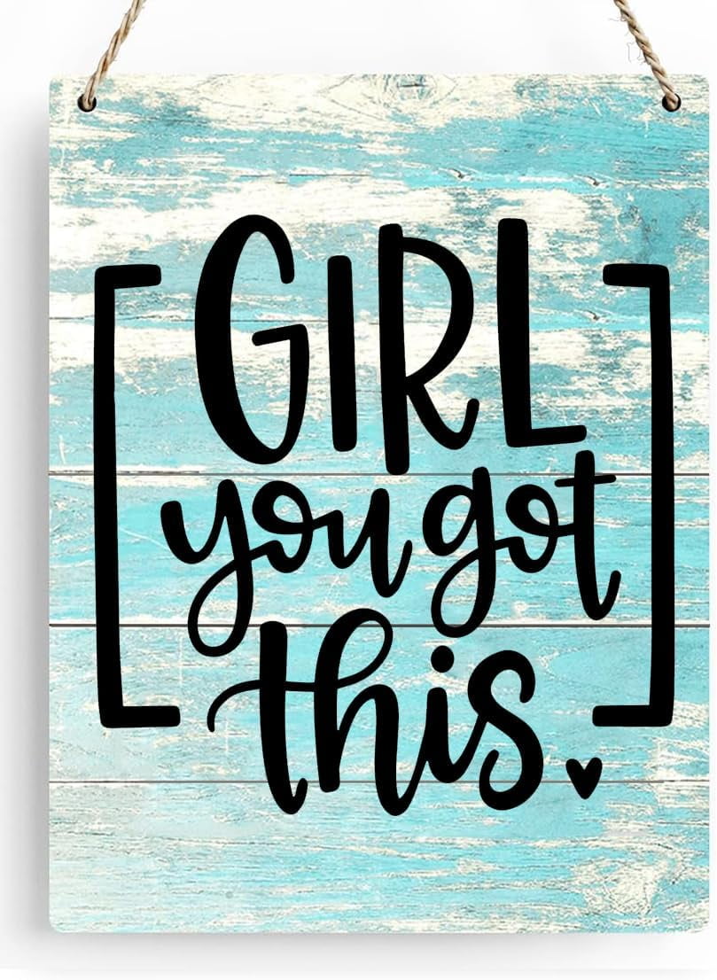 Wooden Sign 8x10 Inch Girl You Got This Sign Bathroom Wooden Wood Sign ...