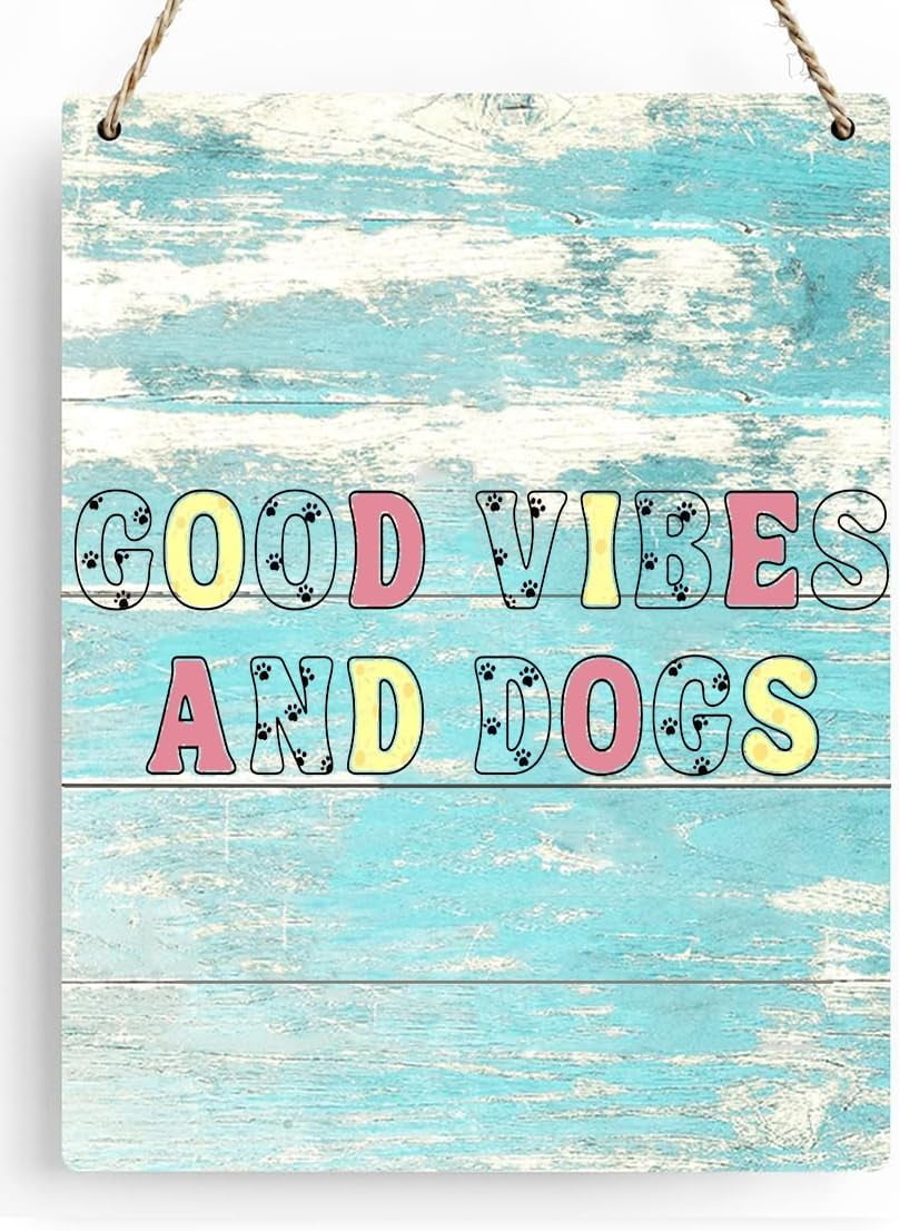 Wooden Sign 8x10 Inch Good Vibes And Dogs Wooden Wood Sign Bathroom ...