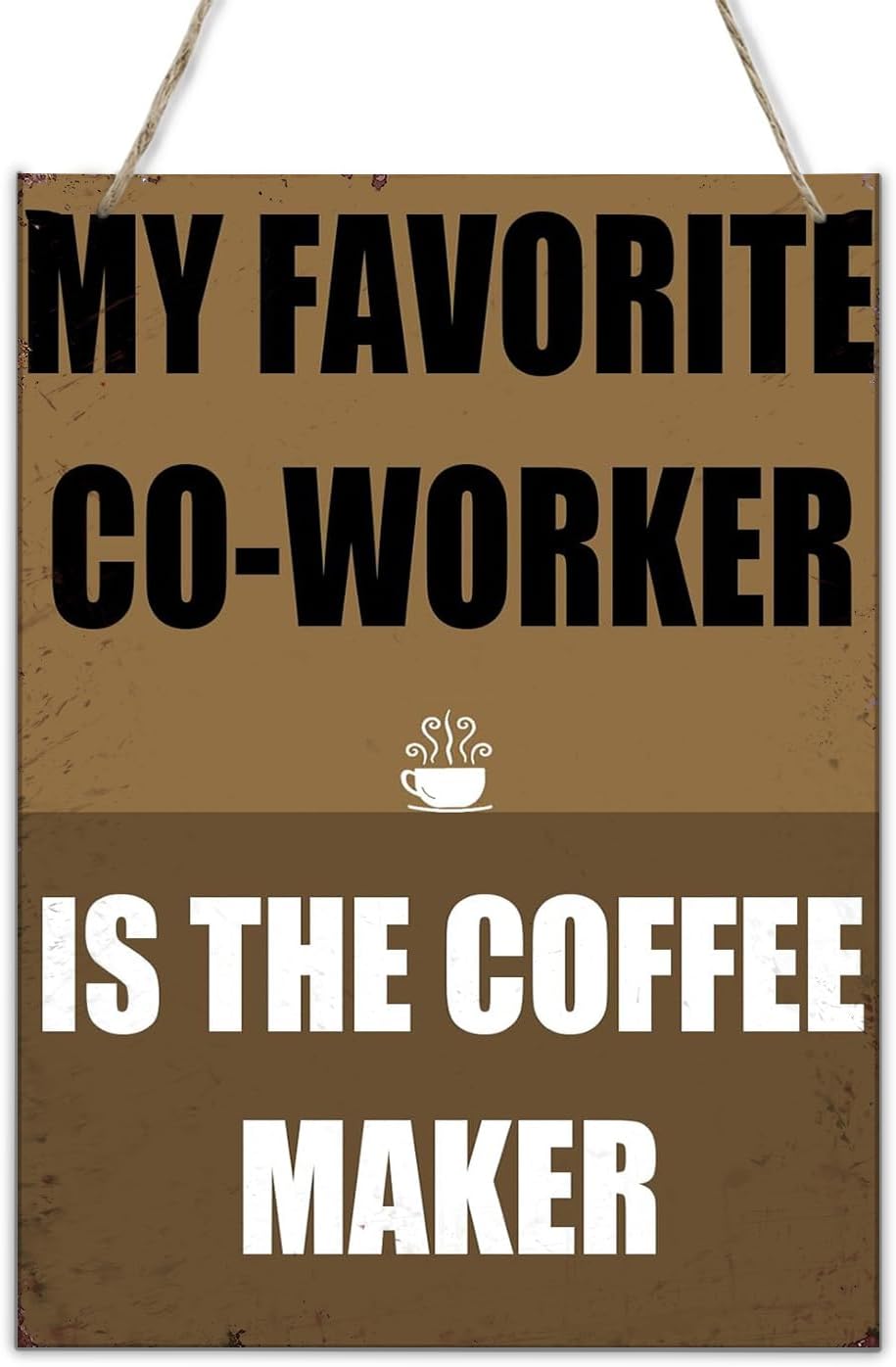 Wooden Sign 8x10 Inch My Favorite Coworker Retro Wooden Sign Is The ...