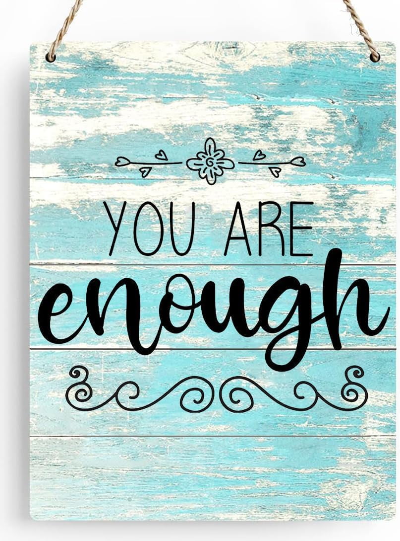 Wooden Sign 8x10 Inch You Are Enough Inspirational Quote Decor Gift ...