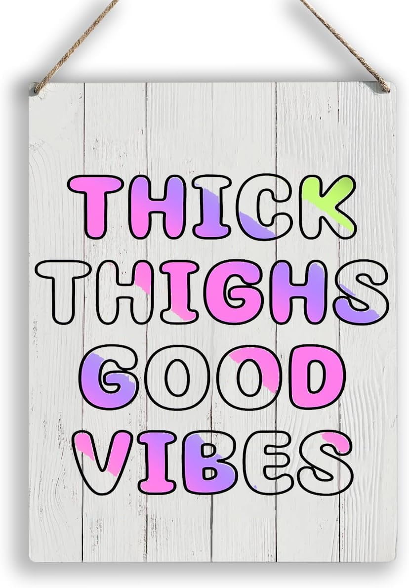 Wooden Sign 8x12 Inch Thick Thighs Good Vibes Bathroom Decor Funny Sign ...
