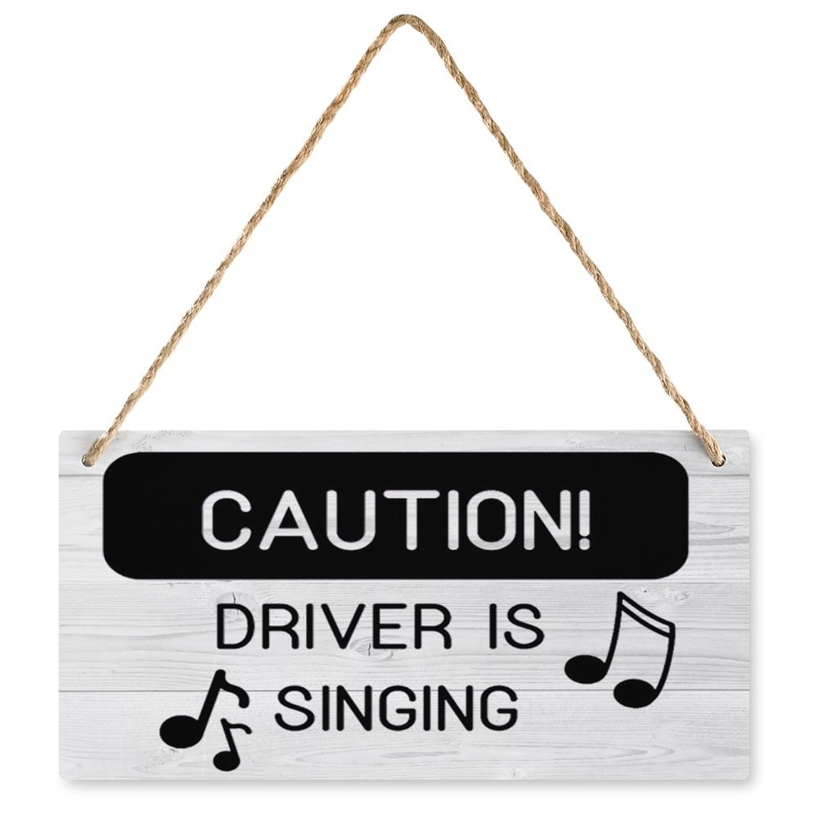 Wooden Sign Caution Driver Is Singing Sign Wooden Decorations Wall ...
