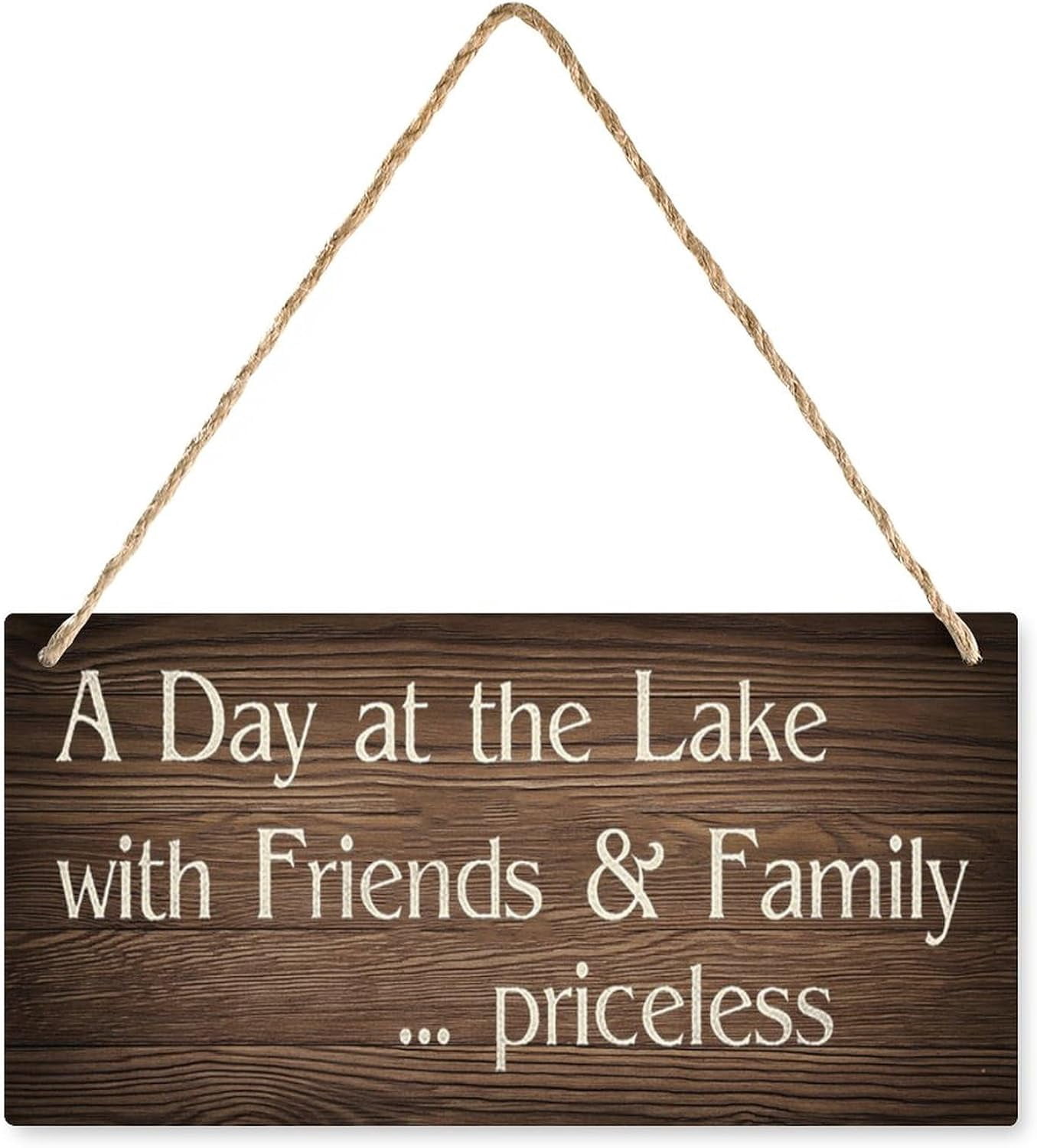 Wooden Sign A Day At The Lake With Friends And Family Priceless Wood ...