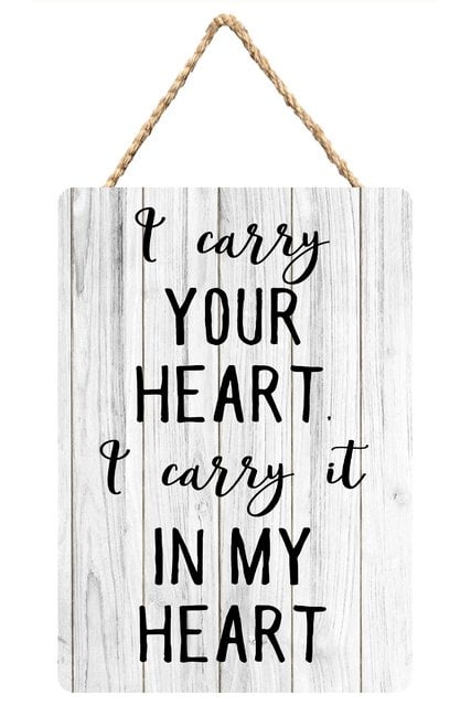 Wooden Sign Decor I Carry Your Heart In My Heart Carry Your Heart Wood ...