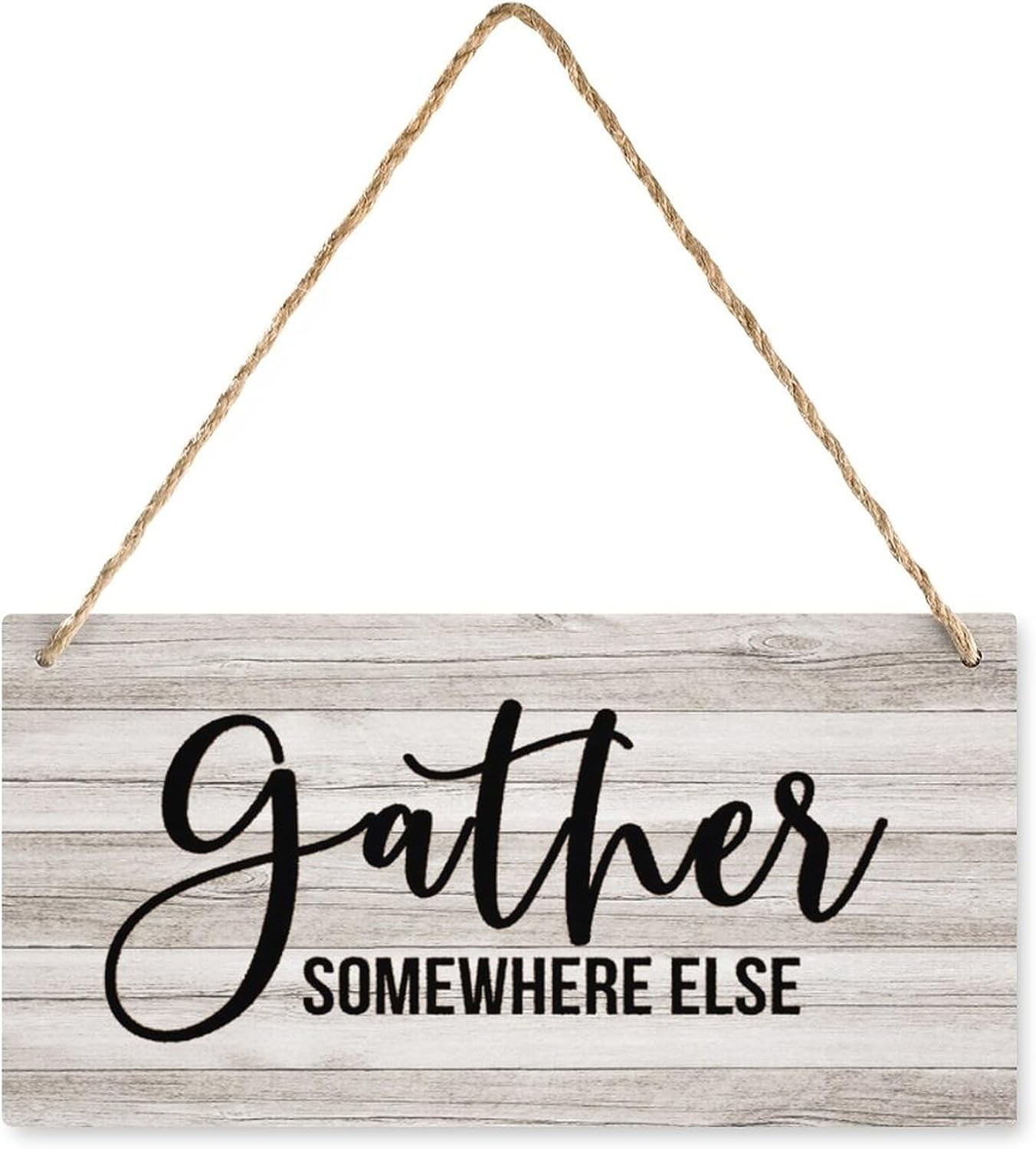 Wooden Sign For Front Door Outside Gather Somewhere Else Rustic Wood ...