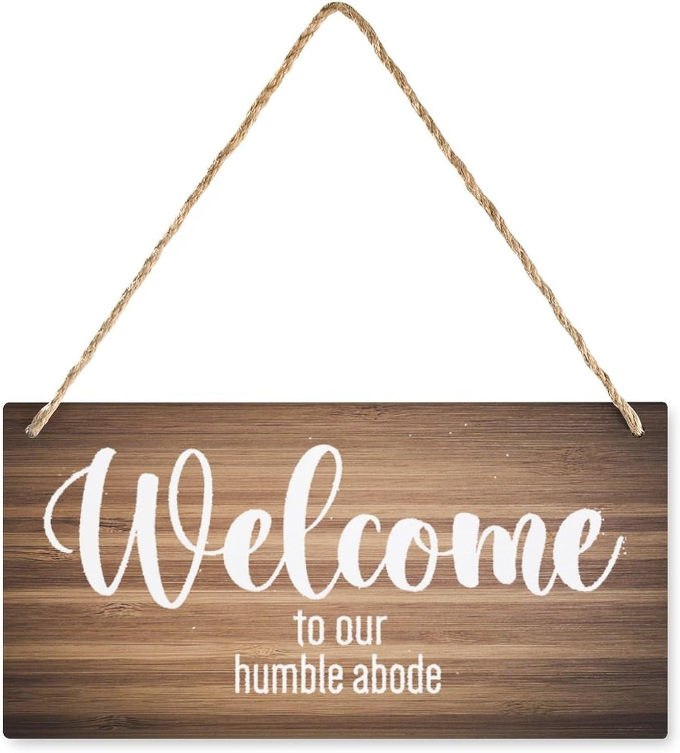 Wooden Sign For Front Door Outside Welcome To Our Humble Abode Hanging ...