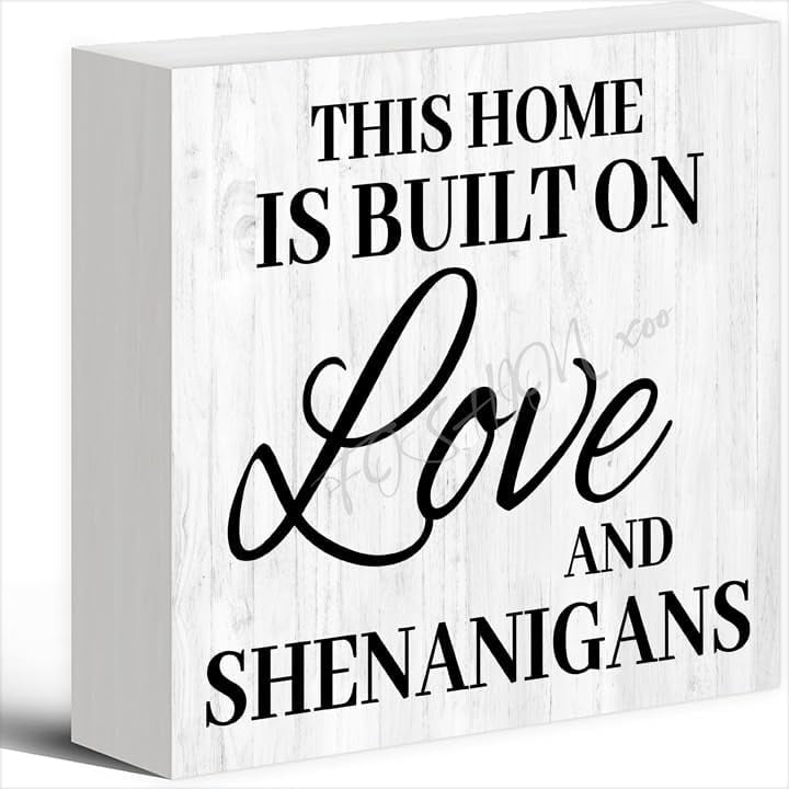 Wooden Sign This Home Is Built On Love And Shenanigans Handcrafted Wood ...