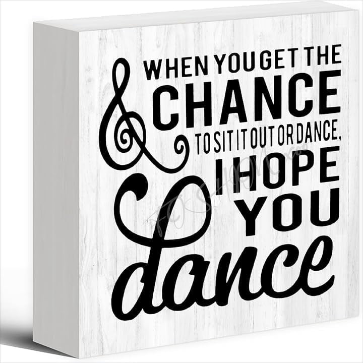 Wooden Sign I Hope You Dance Sign Wood Box Sign For Home Office Desk ...