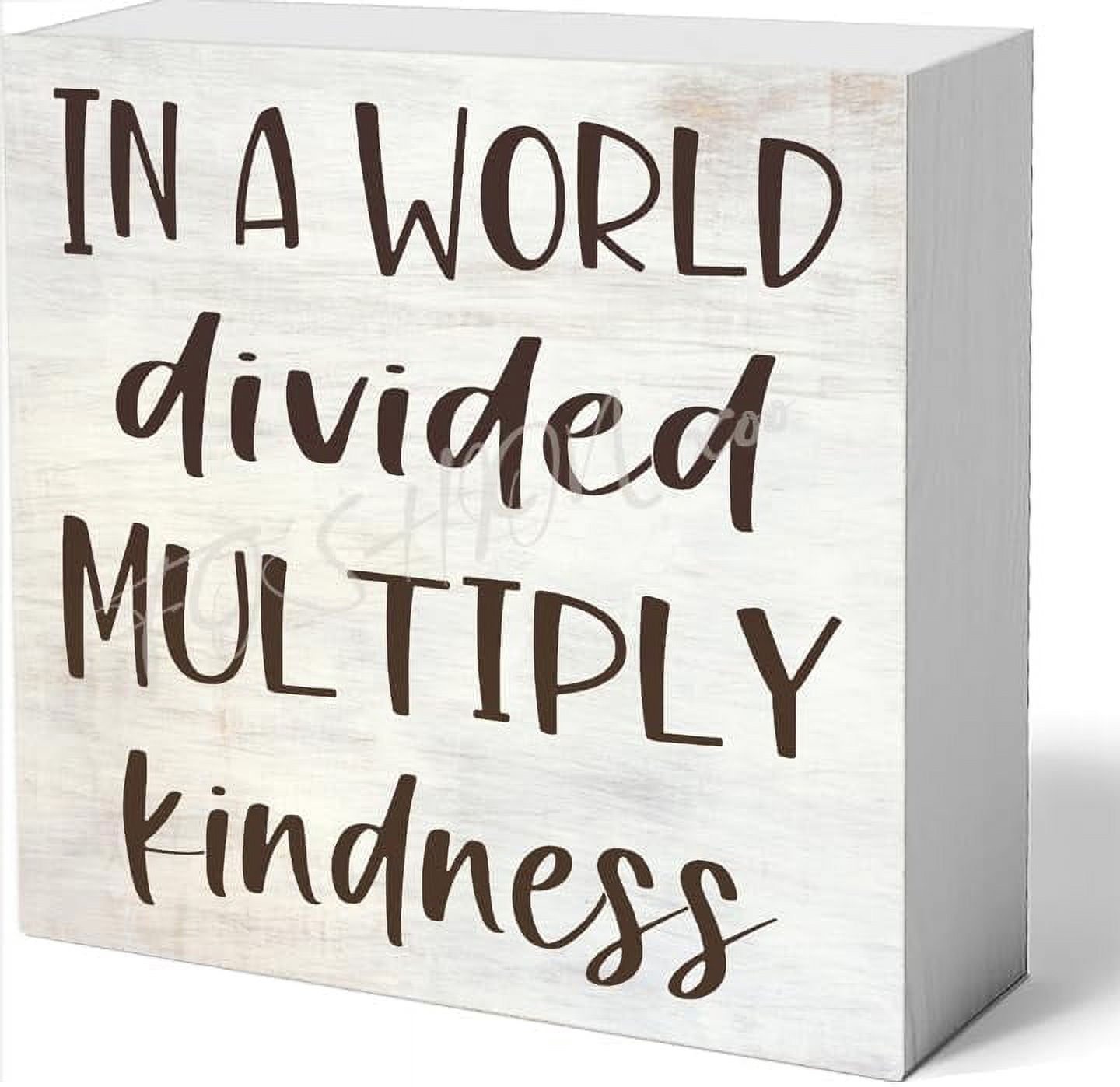 Wooden Sign In A World Divided Multiple Kindness Sign Kindness Sign ...