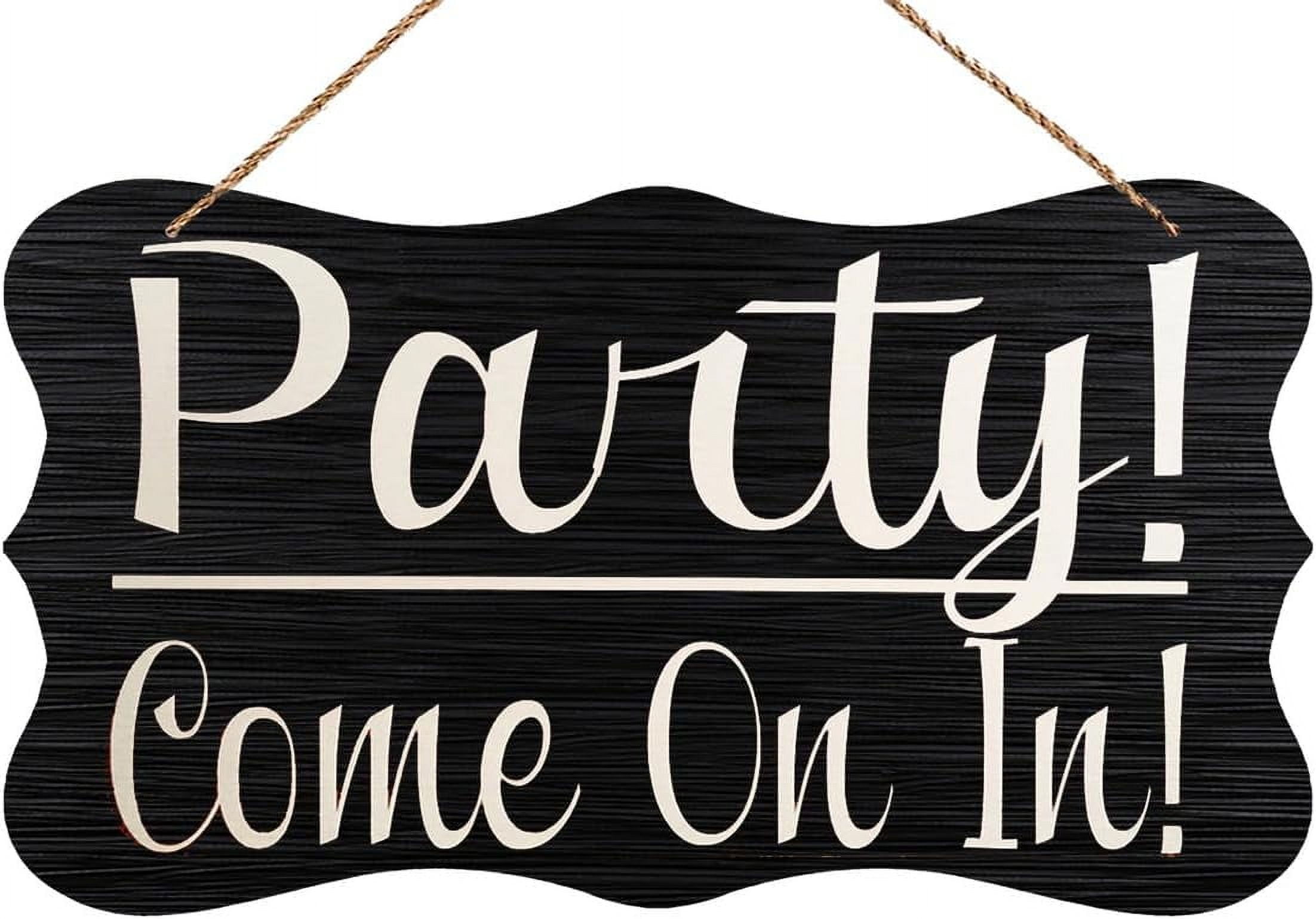 Wooden Sign Party Come On In Wood Welcome Sign Wooden Sign For Room ...