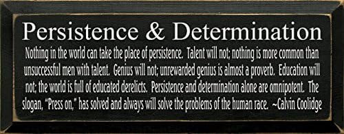 Wooden Sign - Persistence & Determination - Calvin Coolidge Quote (Old ...