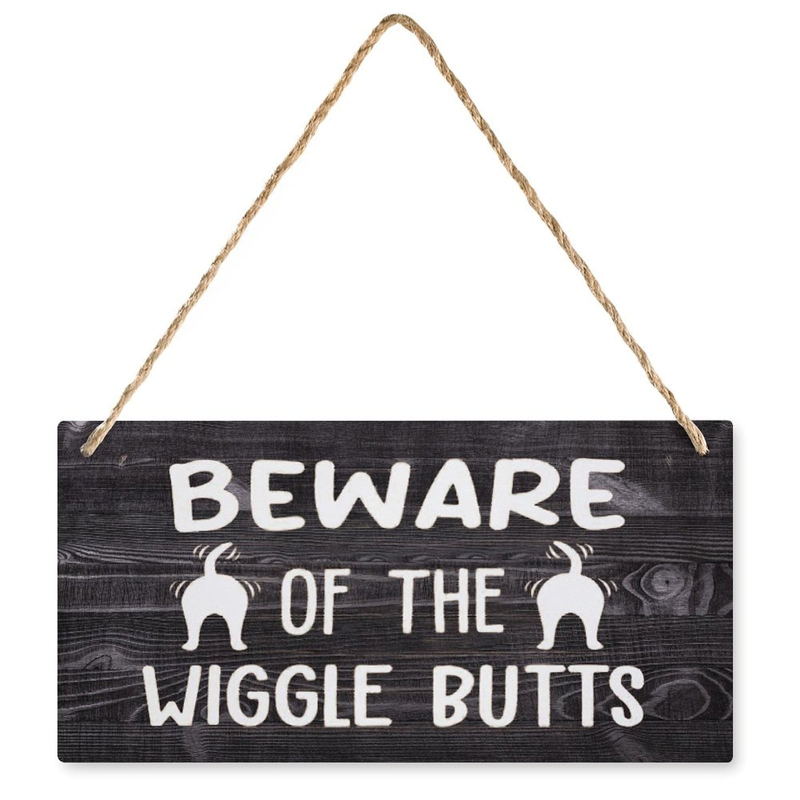 Wooden Sign Plaque Wall Hanging Decor Beware of The Wiggle Butts Dog ...
