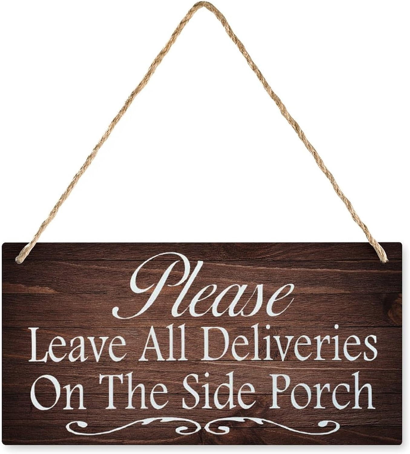 Wooden Sign Please Leave All Deliveries On The Side Porch Front Entry ...