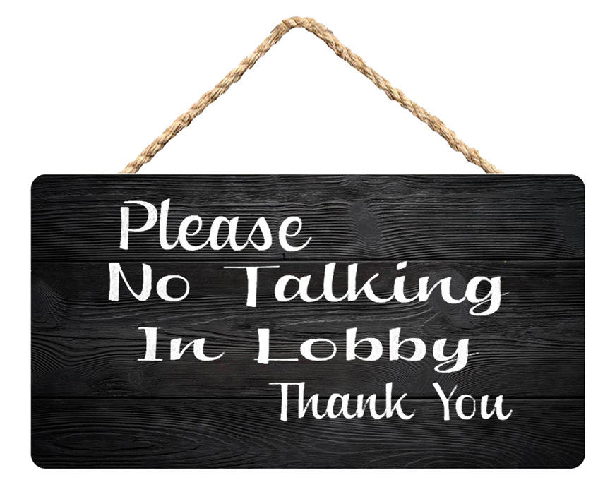 Wooden Sign Please No Talking In Lobby Thank You Wooden Wall Hanging ...