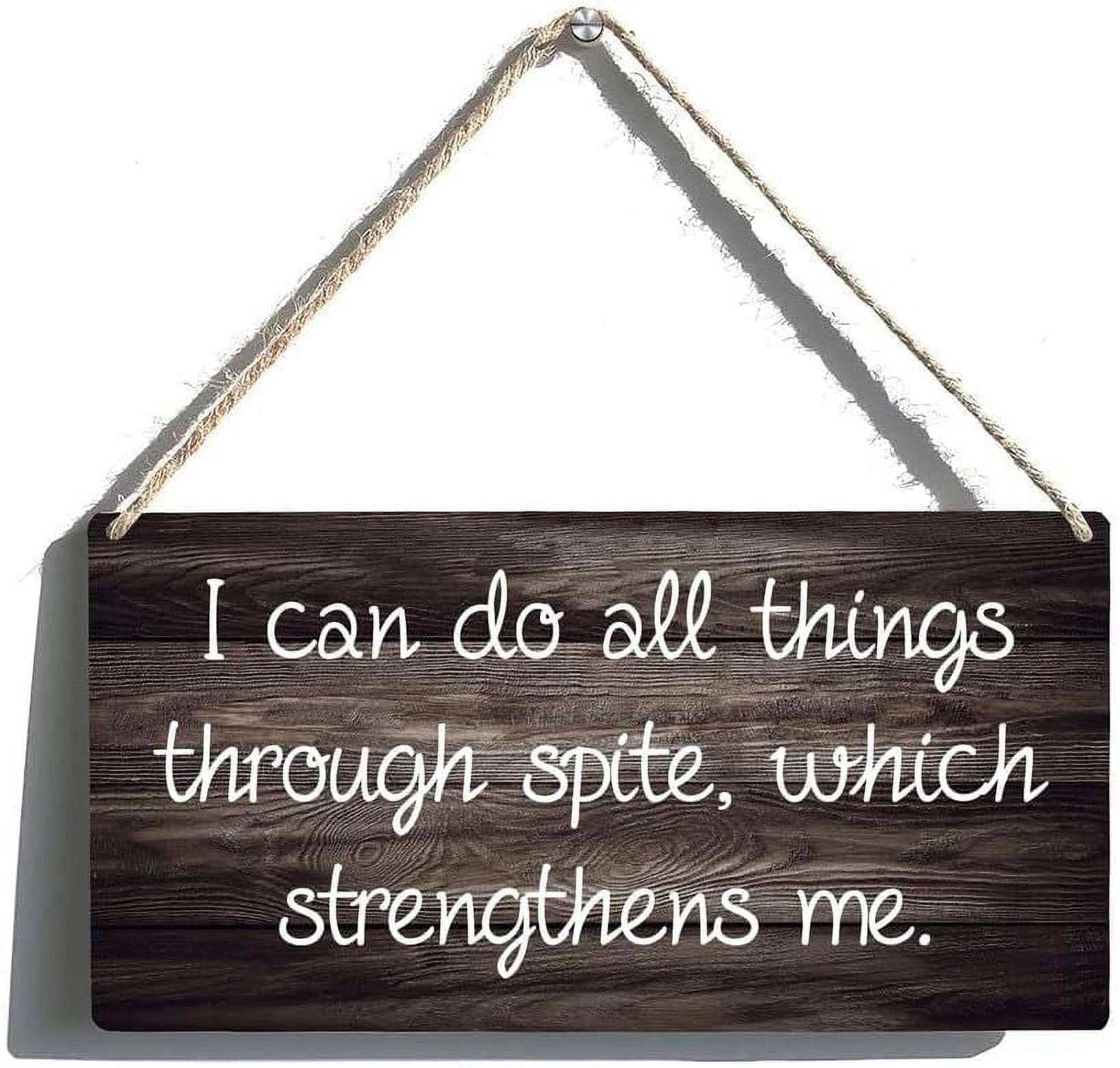 Wooden Sign Room Decorations I Can Do All Things Through Spite Wood ...