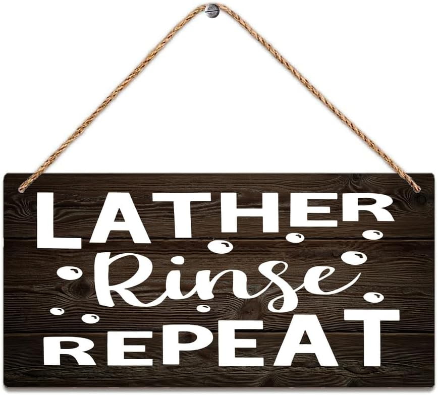 Wooden Sign Room Decorations Lather Rinse Repeat Wood Sign Rinse Sign ...