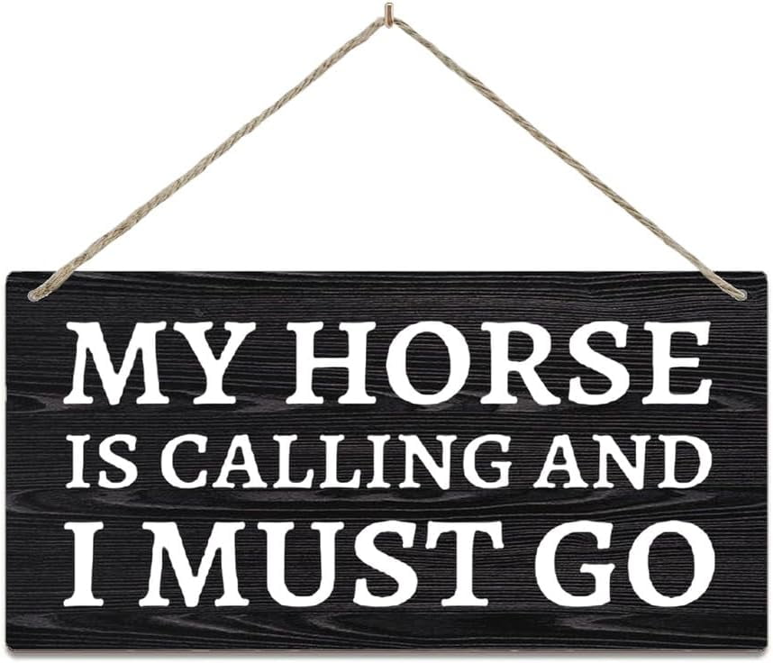 Wooden Sign Room Decorations My Horseis Calling Andi Must Go Wood Signs ...