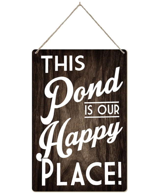 Wooden Sign Room Decorations Pond Sign This Pond Is Our Happy Place ...