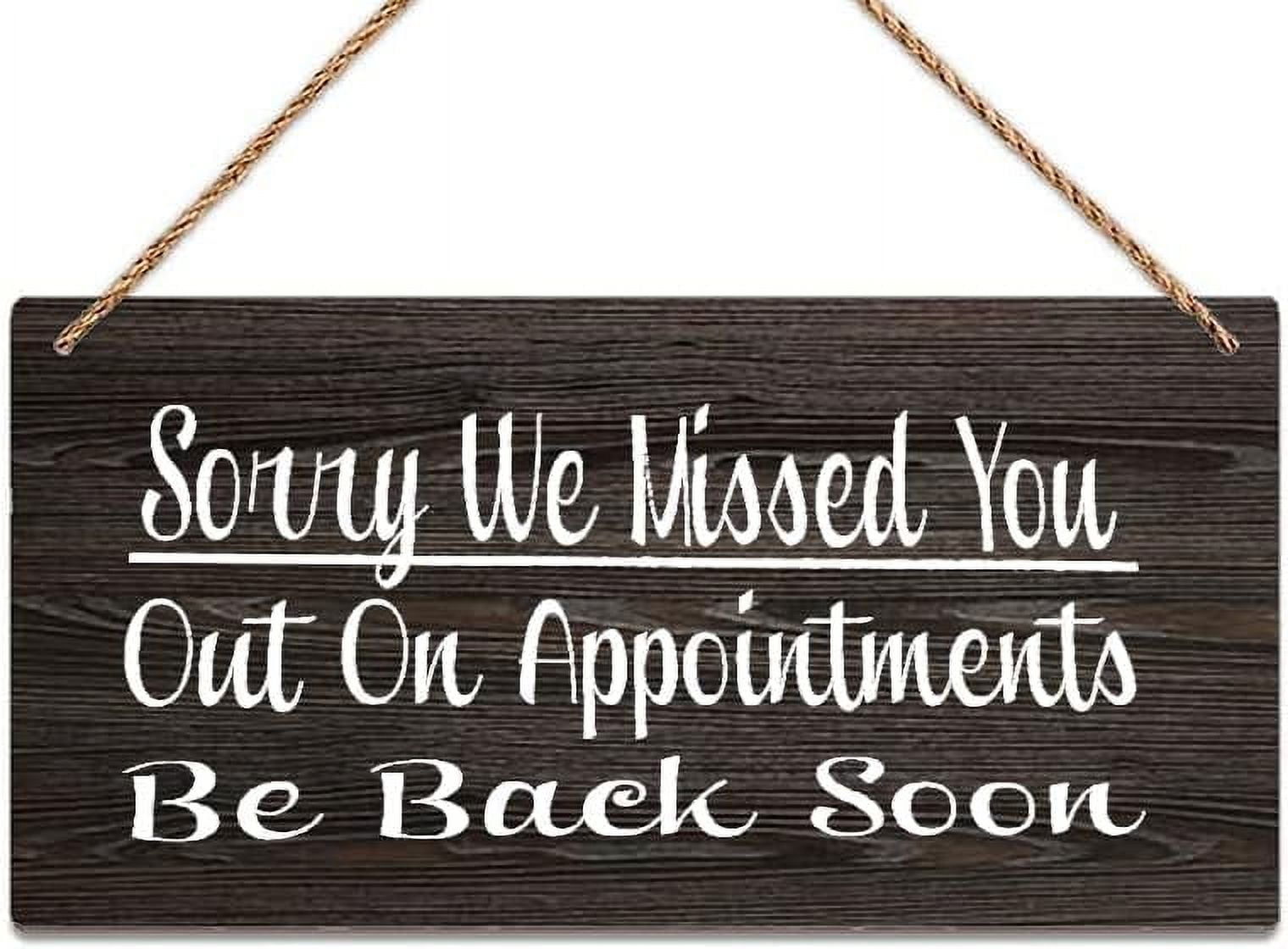Wooden Sign Room Decorations Sorry We Missed You Out On Appointments Be ...