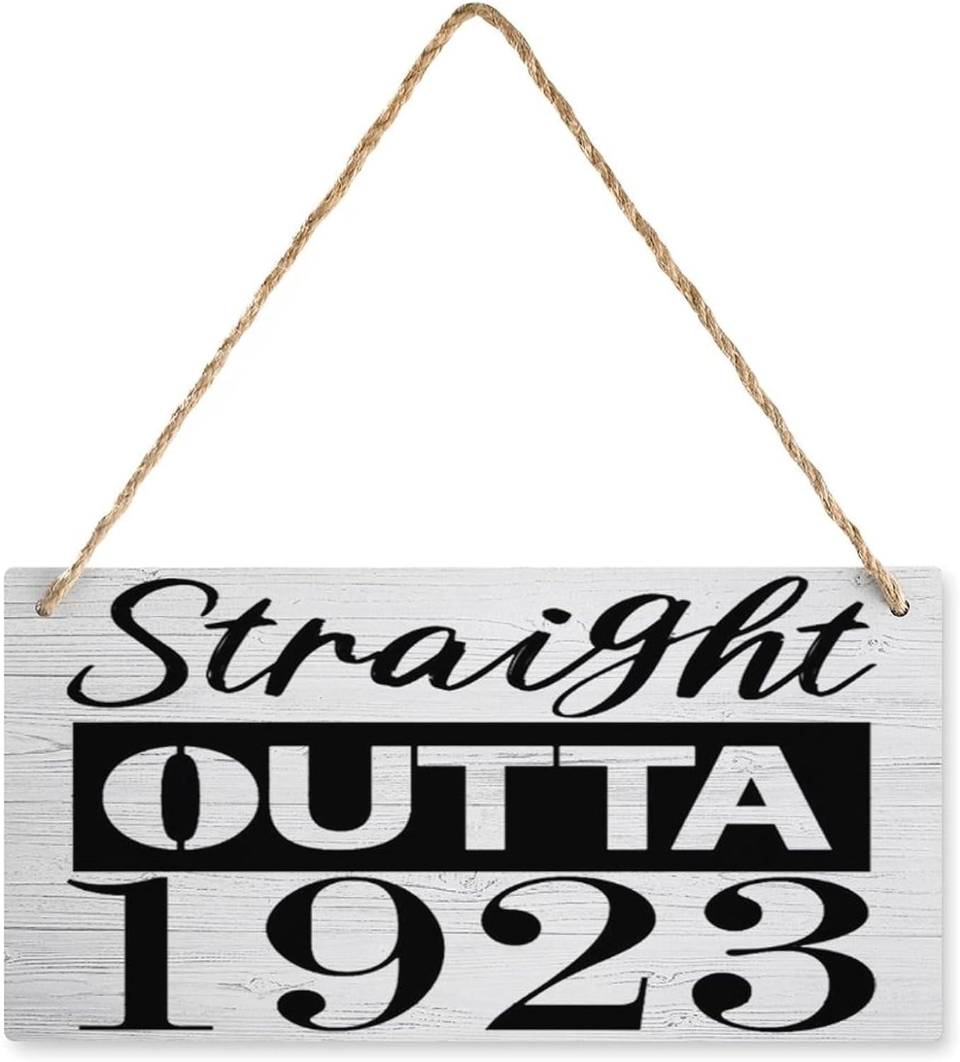 Wooden Sign Straight Outta 1923 100Th Birthday Home Decor Printed Wood ...