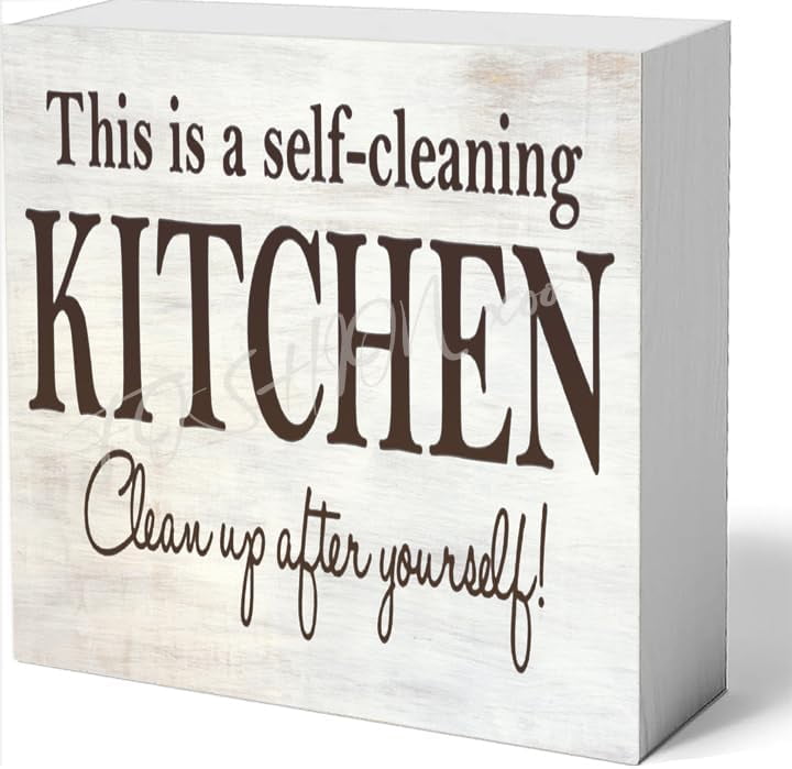 Wooden Sign This Is A Self-Cleaning Kitchen Clean Up After Yourself ...