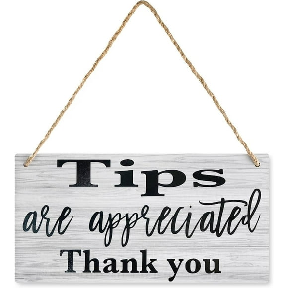 Tips Appreciated Sign