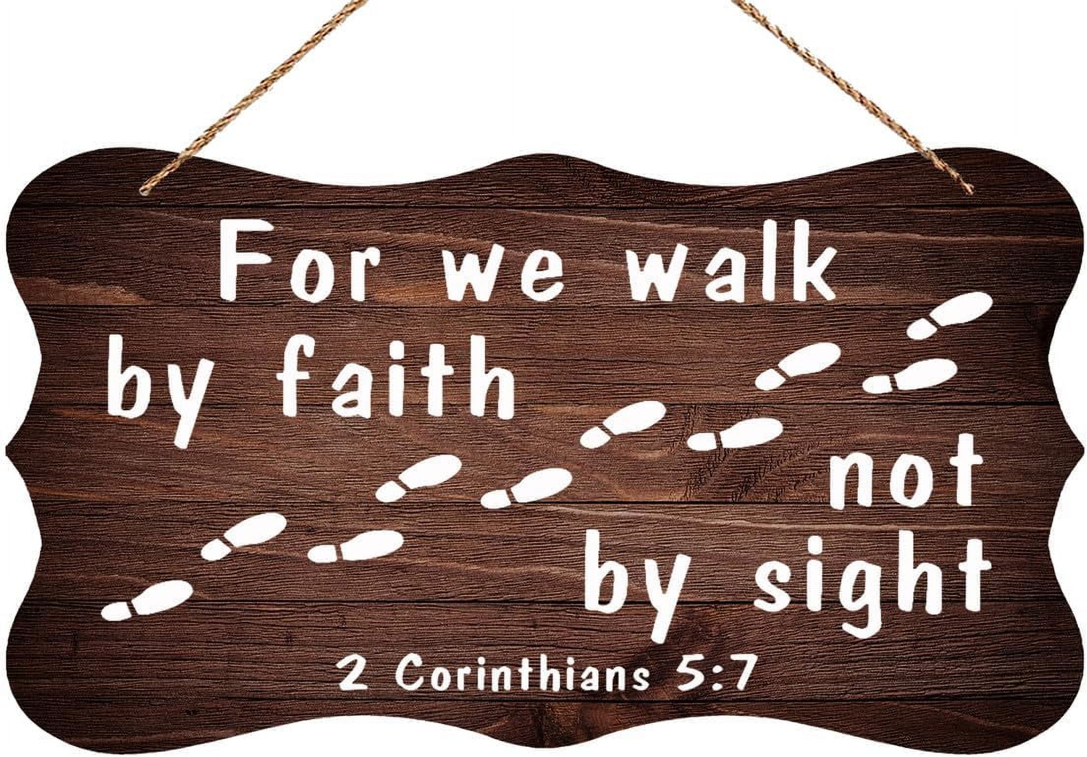 Wooden Sign We Walk By Faith Not By Sight Bible Scripture Sign Wood ...