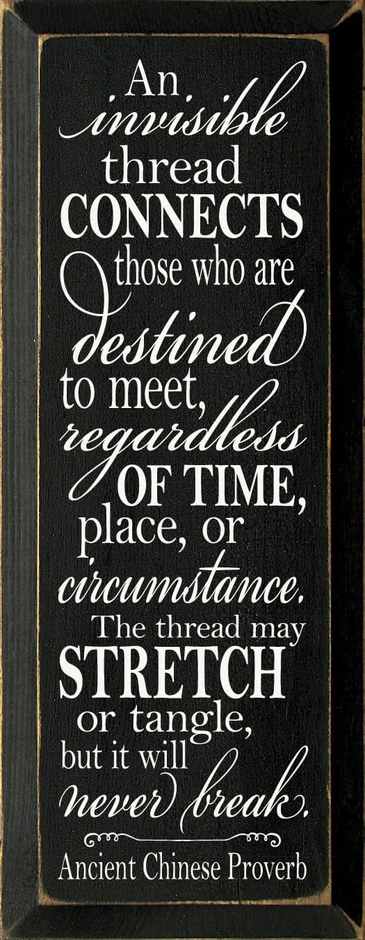 Wooden Sign: An invisible thread connects those who are destined to ...