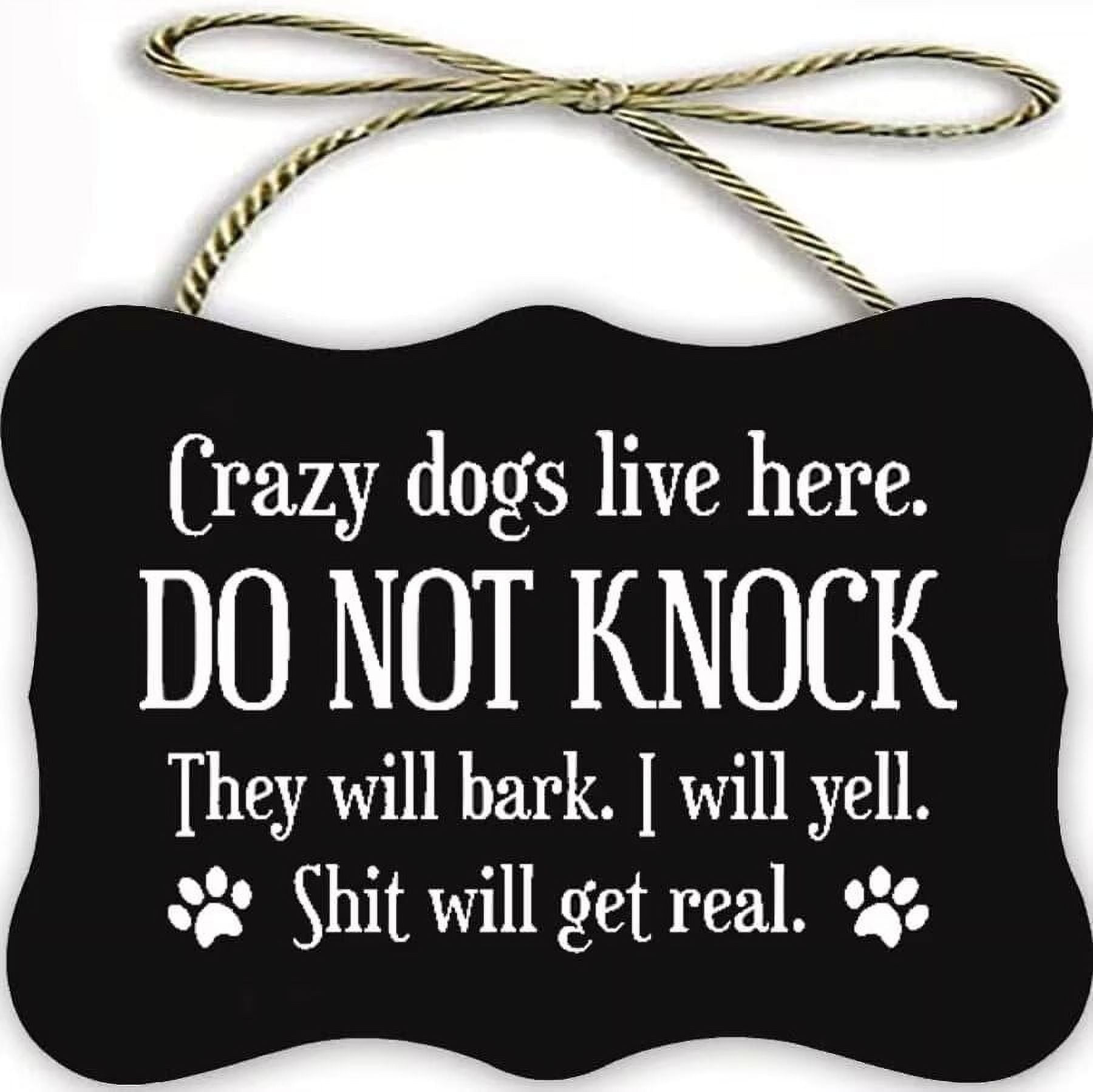 Wooden Signs/Crazy Dogs Live Here Do Not Knock/Funny Dog Sign,Do Not ...