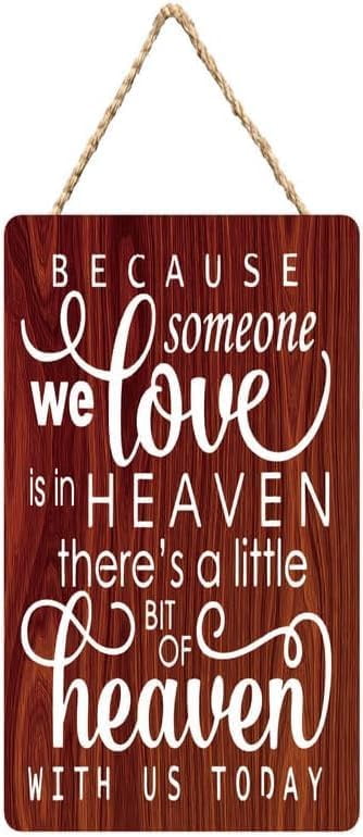 Wooden Signs For Home Decor Because Someone We Love Is In Heaven Wooden ...
