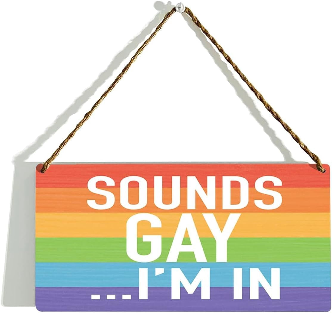 Wooden Signs For Home Decor Faith Gay Pride Sign, Sounds Gay I In ...