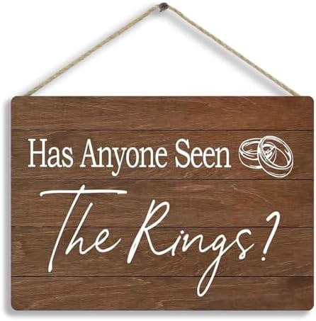 Wooden Signs/Ring Bearer Wedding Has Anyone Seen The Rings Plaque Sign ...