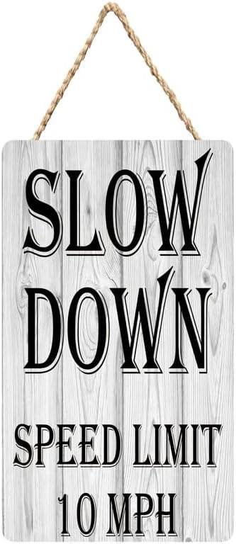 Wooden Signs Slow Down Speed Limit 10 Mph Farmhouse Wooden Hanging Sign ...
