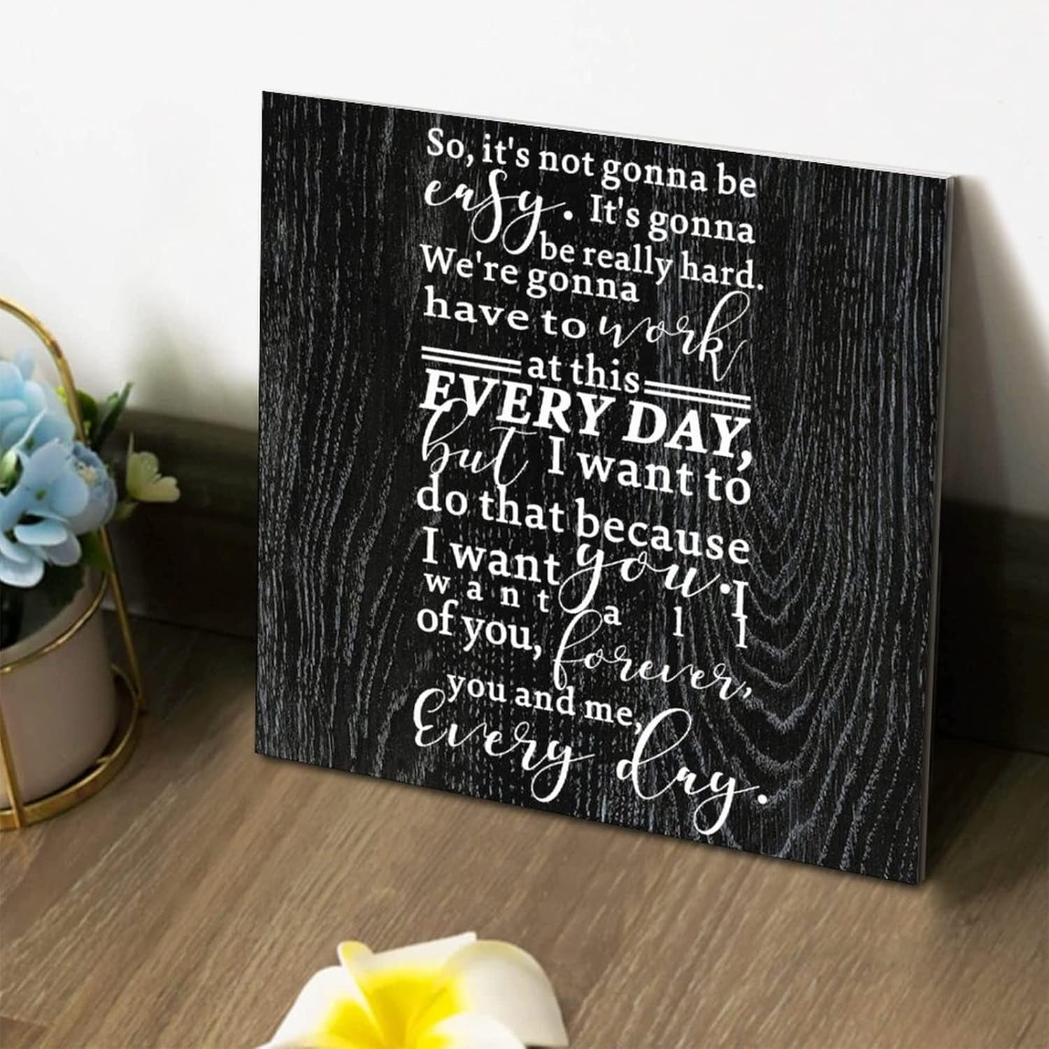 Wooden Signs With Saying It'S Not Gonna Be Easy Farmhouse Rustic Sign ...