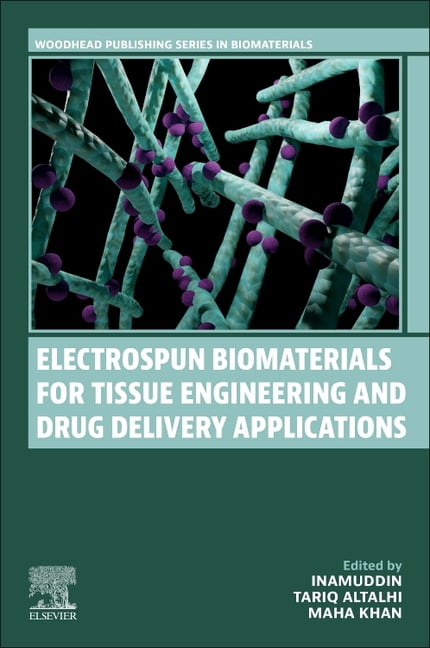 Woodhead Publishing Biomaterials Electrospun Biomaterials for Tissue ...