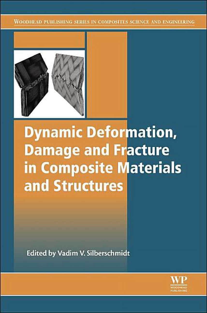 Woodhead Publishing Composites Science a Dynamic Deformation, Damage ...