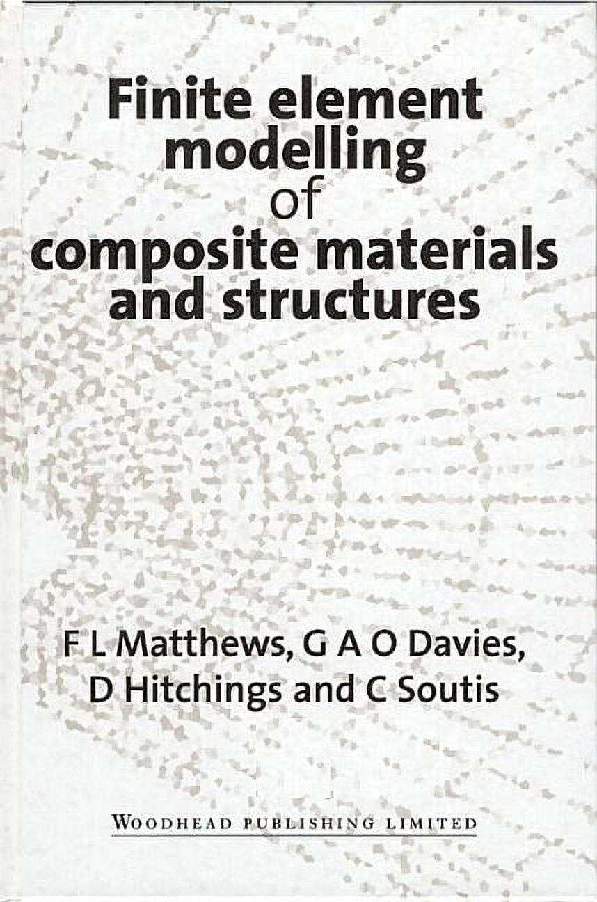 Woodhead Publishing Composites Science a Finite Element Modelling of ...