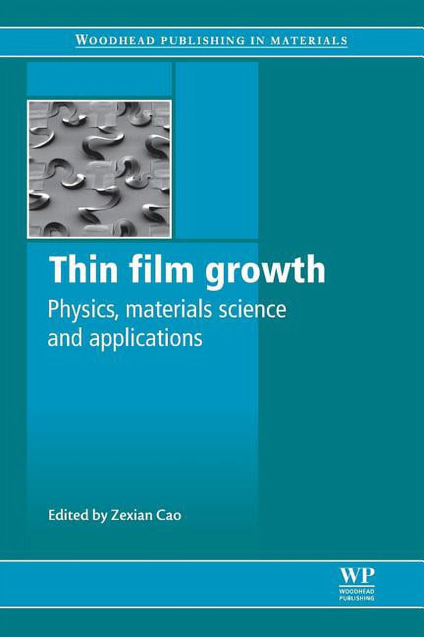 Woodhead Publishing Electronic and Optic Thin Film Growth: Physics ...