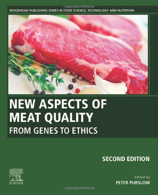 Pre-Owned New Aspects of Meat Quality: From Genes to Ethics, 2e ...