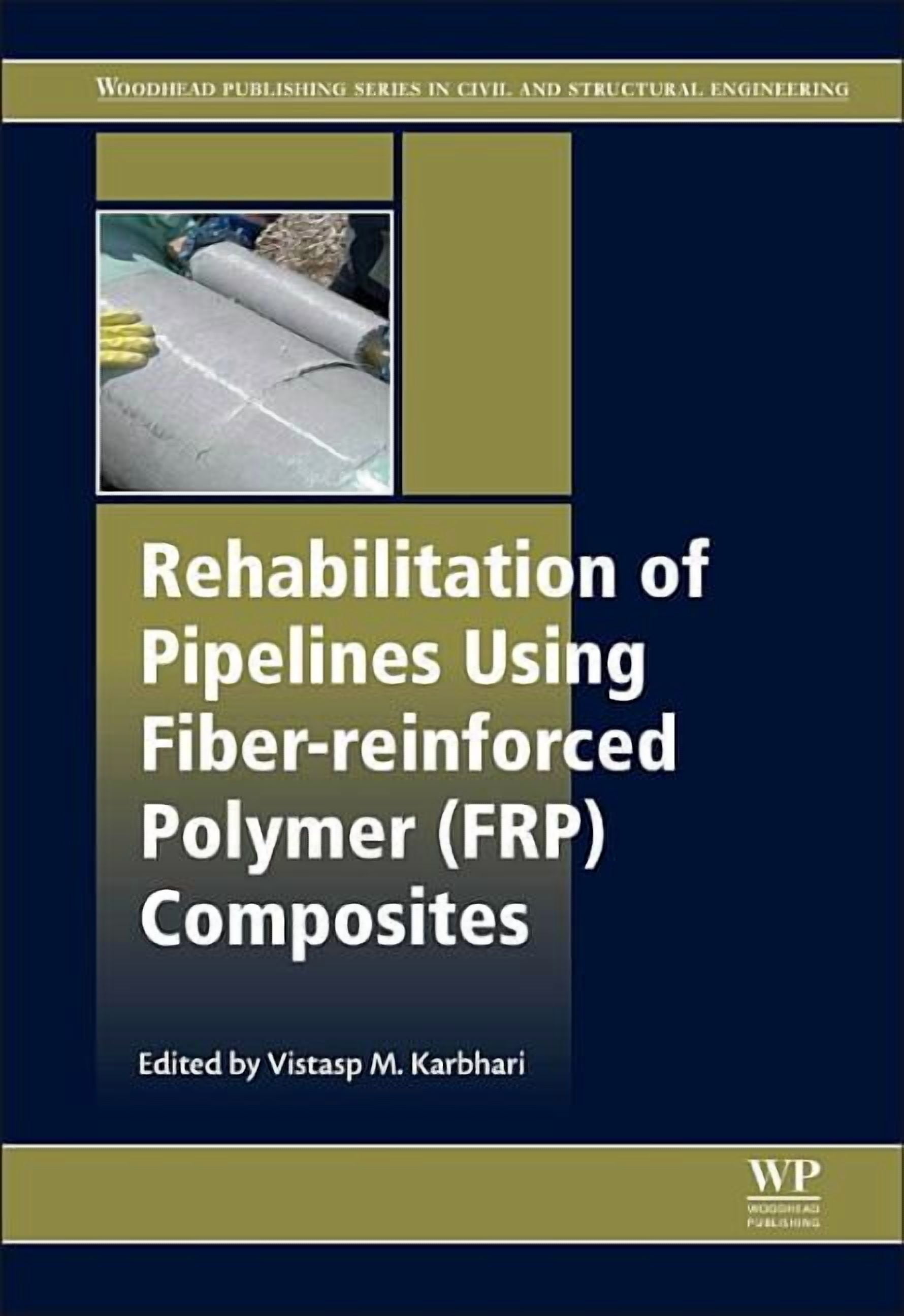 Woodhead Publishing Series in Civil and Rehabilitation of Pipelines ...